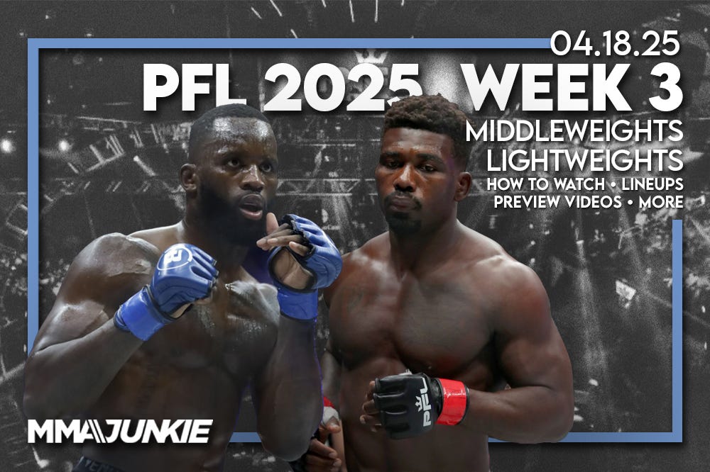 How to watch PFL 2025, Week 3: Who's fighting, lineup, start time ...