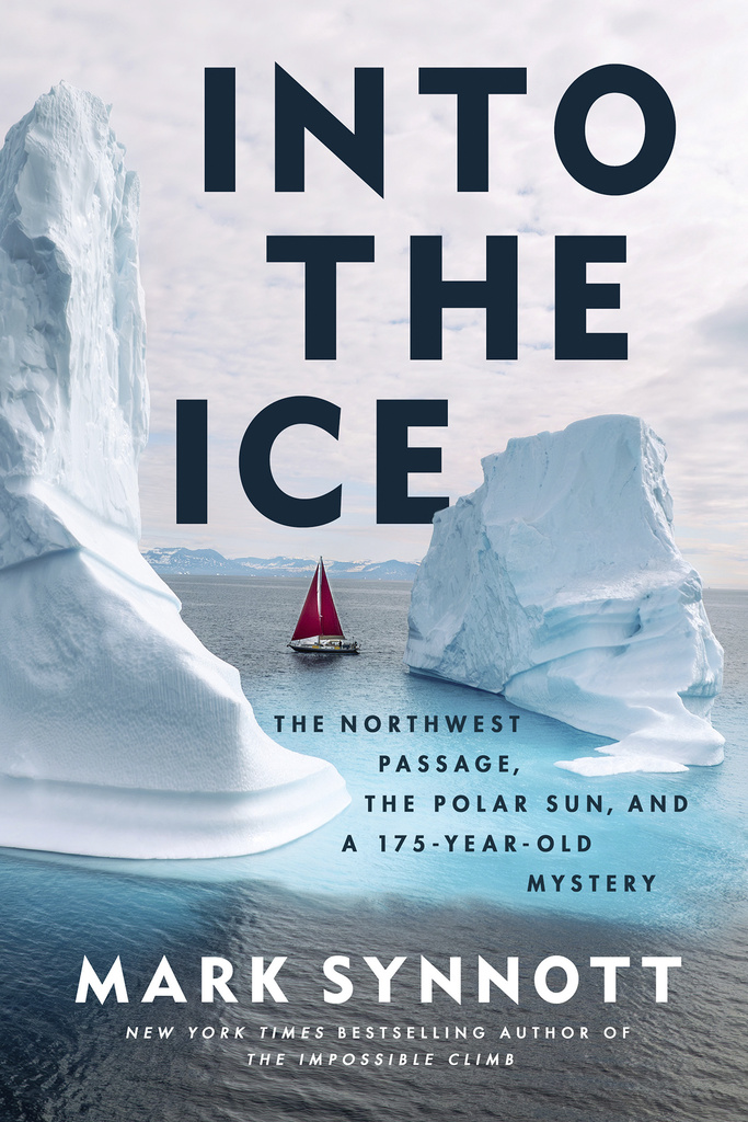 Book Review: Mark Synnott heads ‘Into the Ice’ to chase the maritime ...