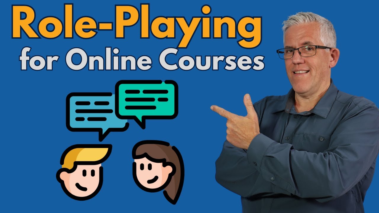 Transform Your Online Course; Elevate Learning with Role Play Scenarios