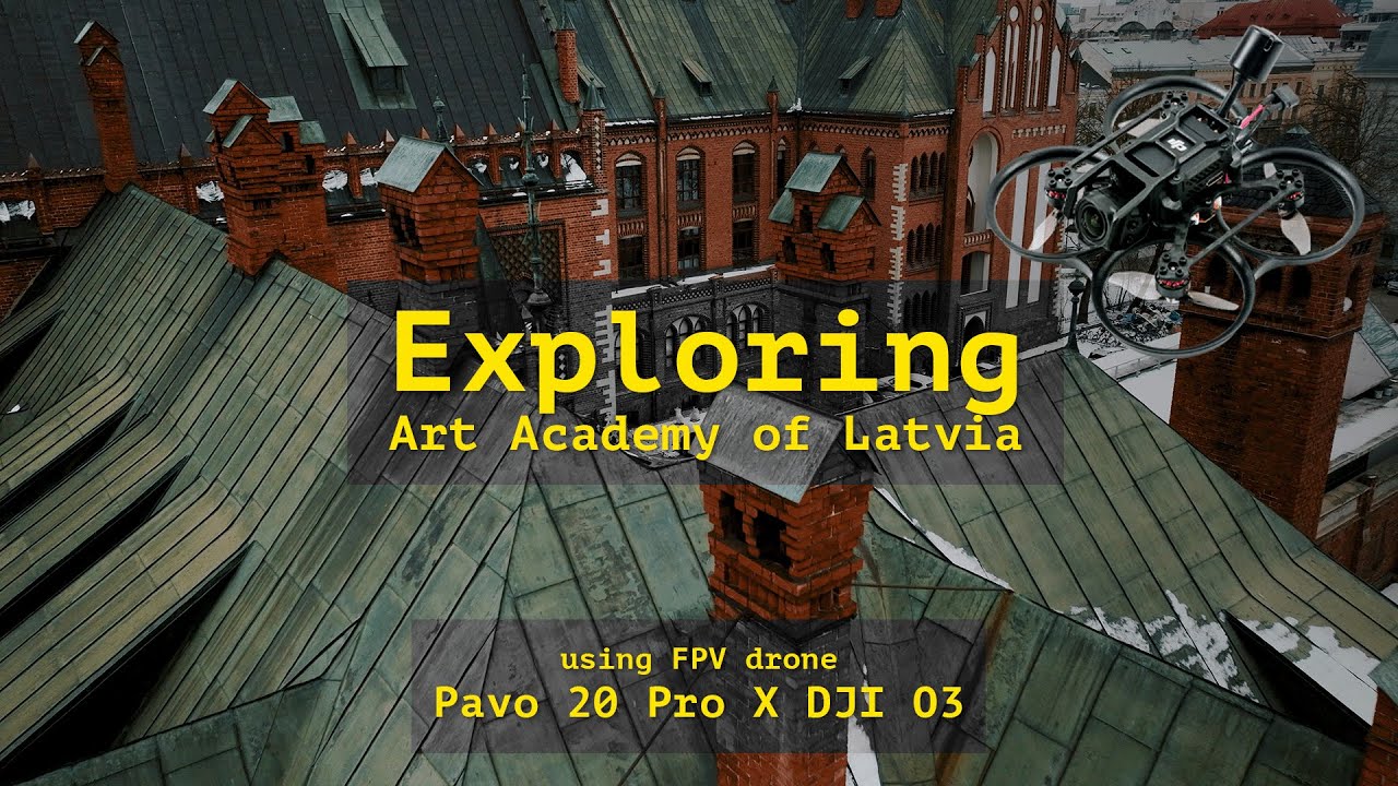 FPV Flight through Hogwarts of Latvia | INT / EXT | Pavo 20 Pro X DJI O3
