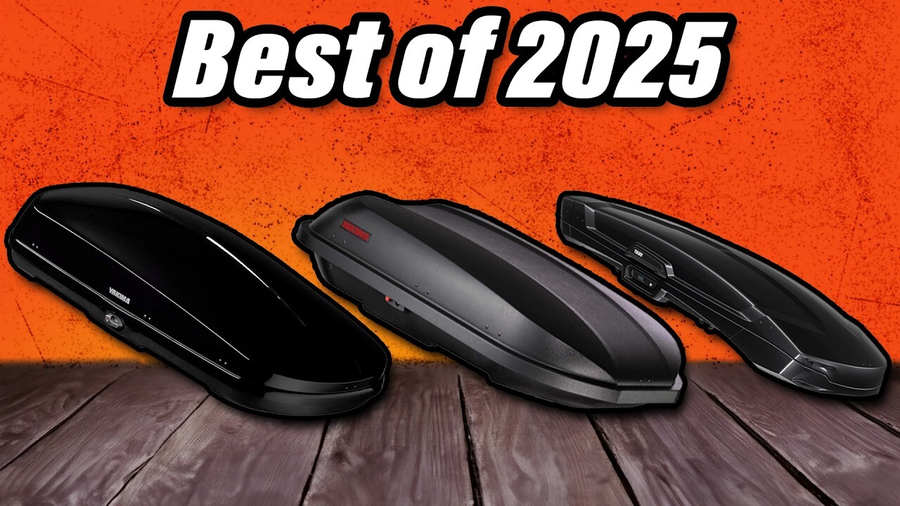 Best Rooftop Cargo Boxes 2025 - The Only 6 To Consider Today