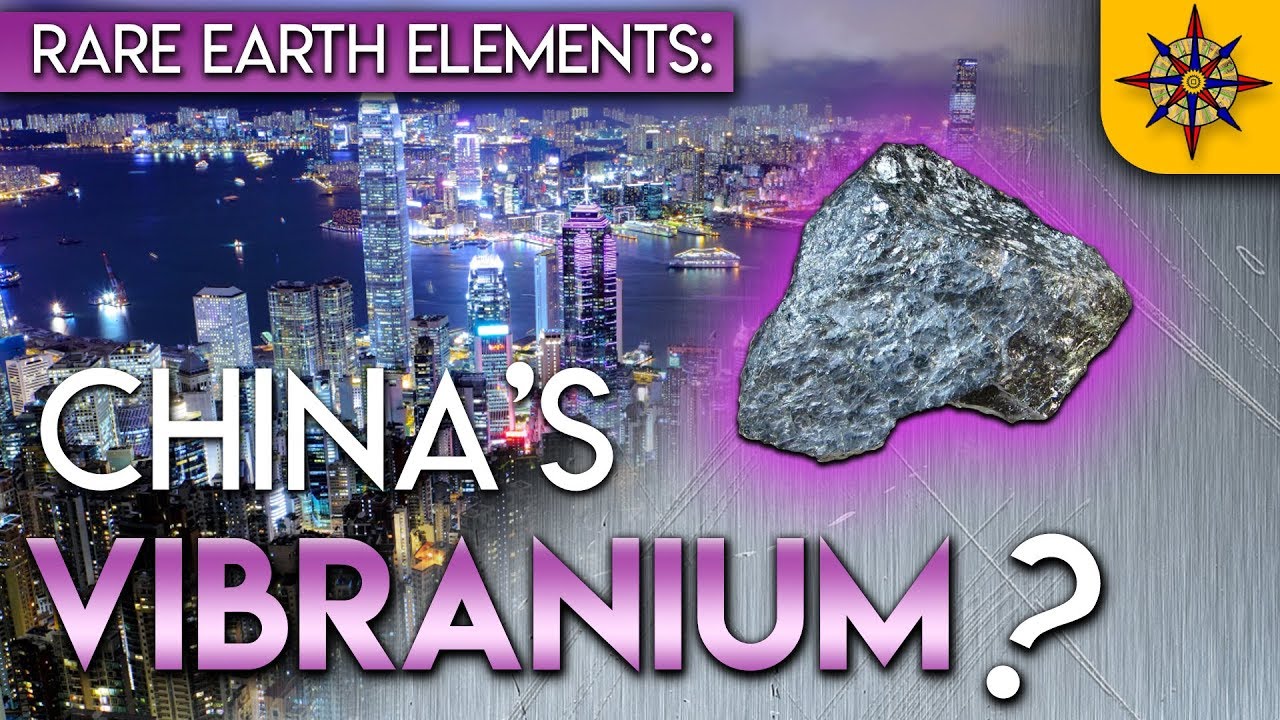 Rare Earth Elements China's Vibranium
