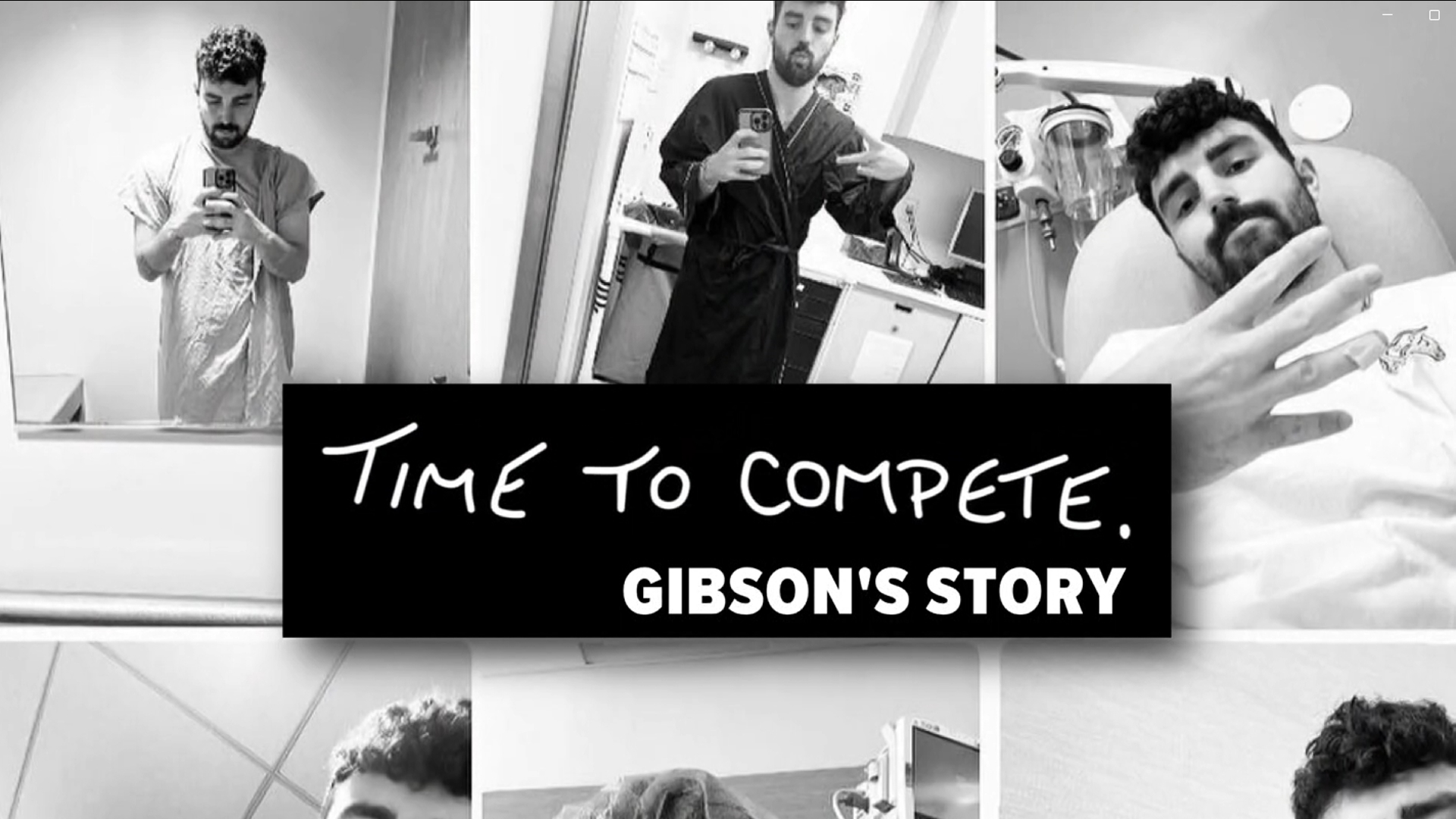 Time to Compete: Gibson's Story