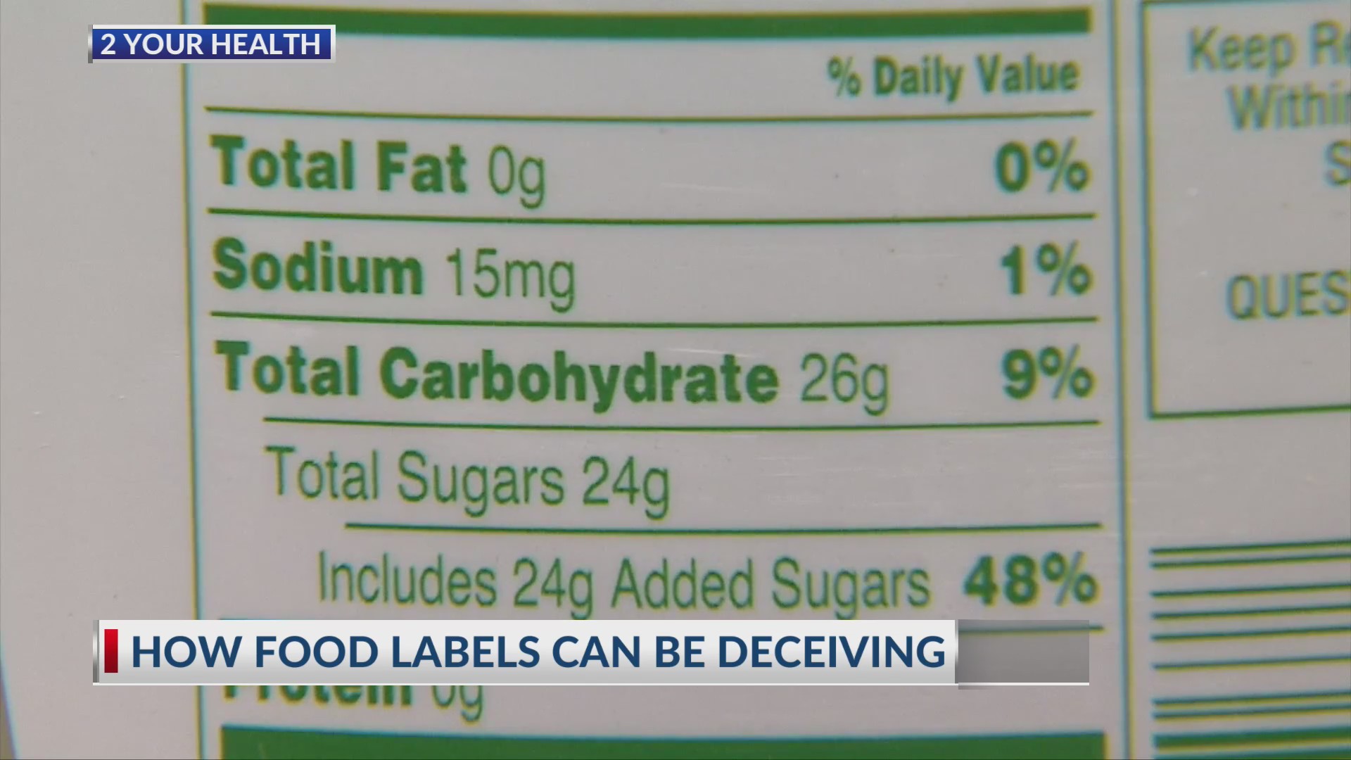 2 Your Health: How food labels can be deceiving