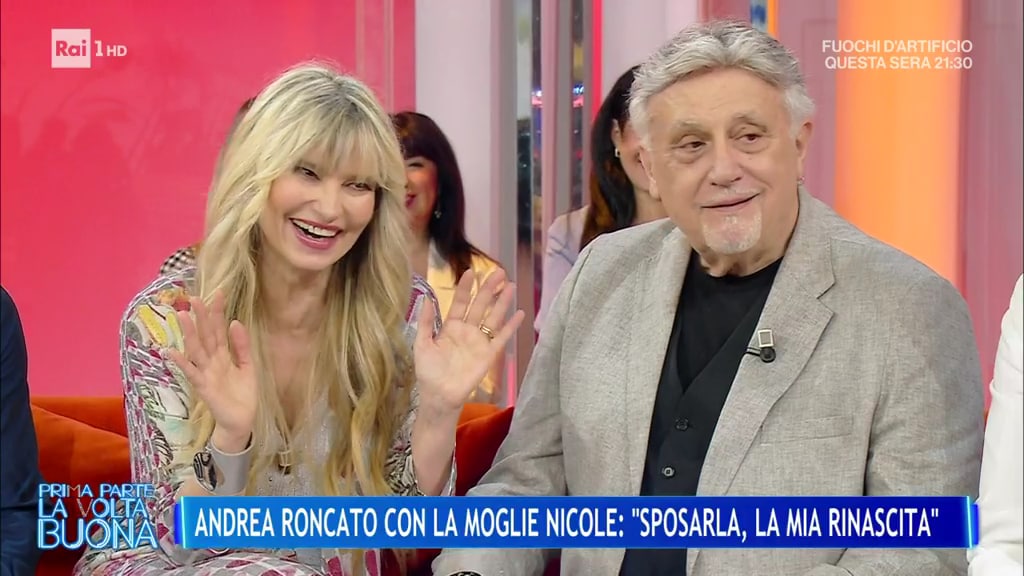 Andrea Roncato con la moglie Nicole: "Sposarla è stata la mia rinascita ...
