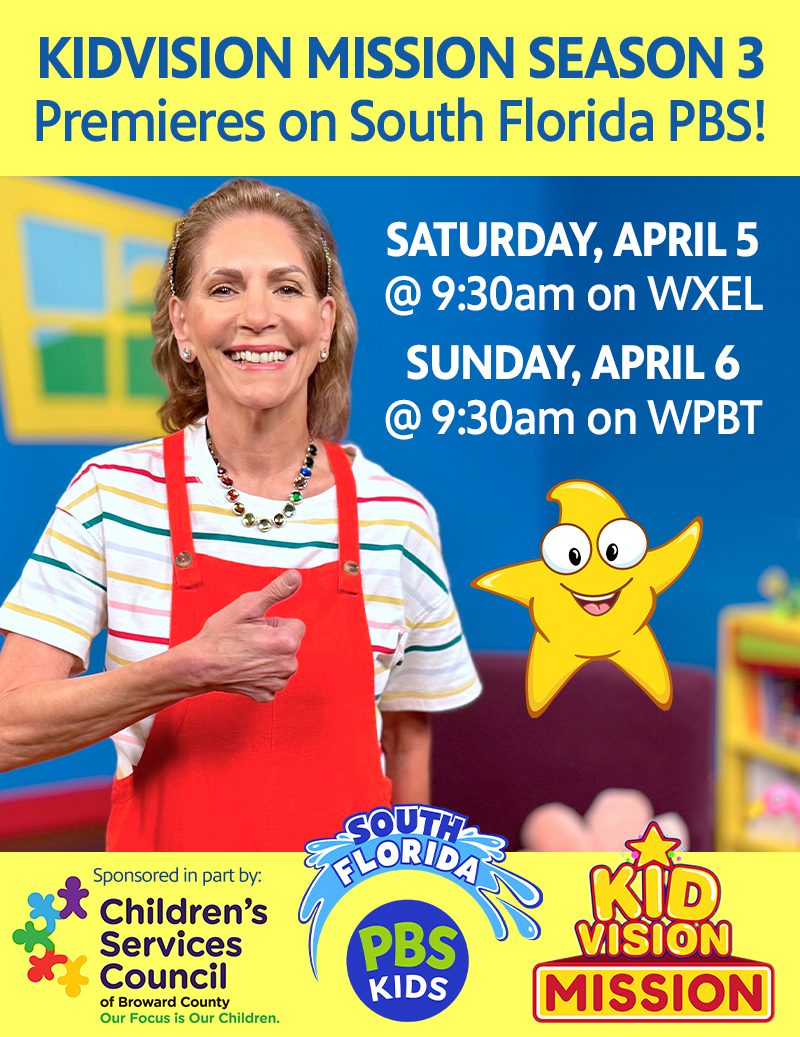 South Florida PBS is Thrilled to Announce the Premiere of KidVision ...