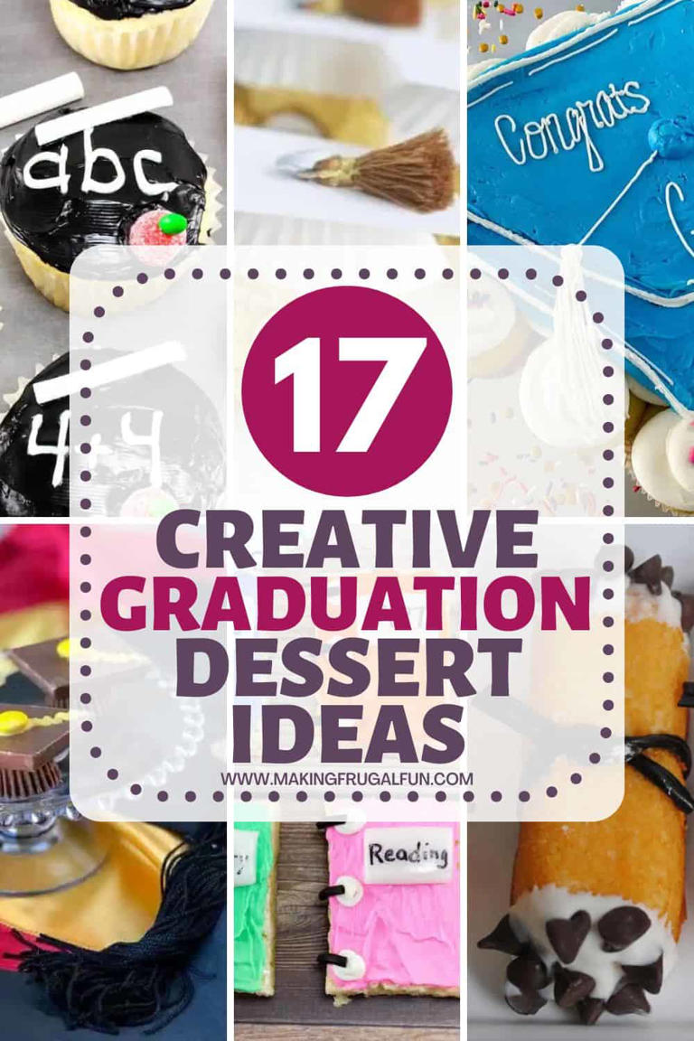 17 Creative Graduation Party Desserts
