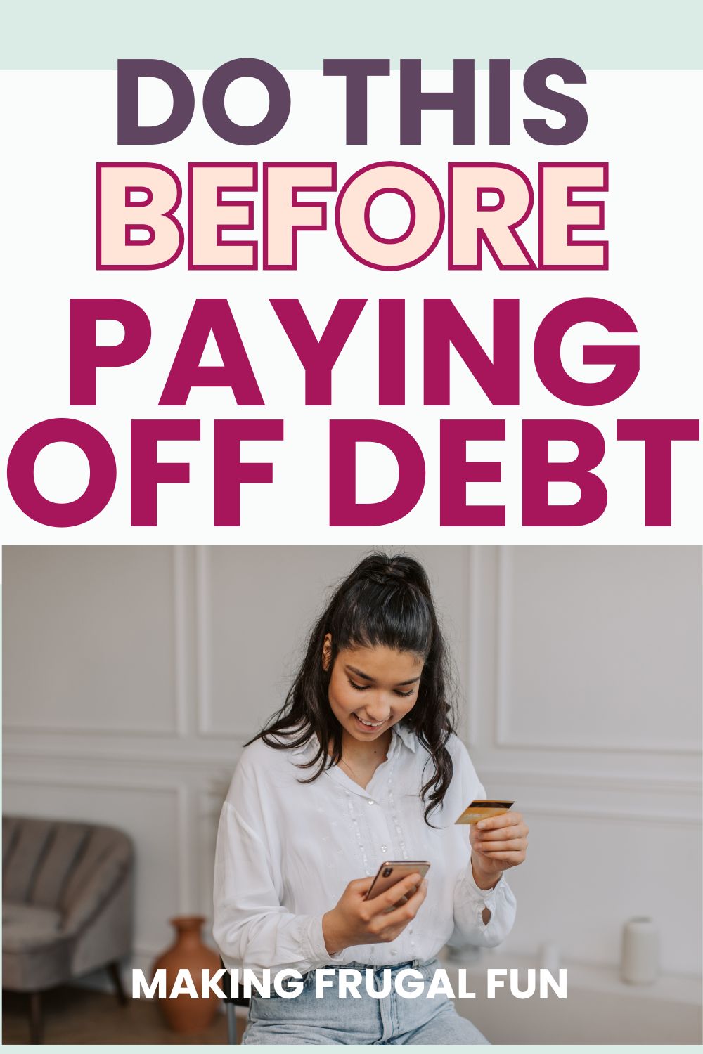 7 Things to Do Before Paying Off Debt