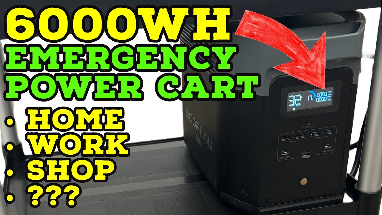 6,000Wh Emergency Power Cart Build! Home - Work - Shop & More