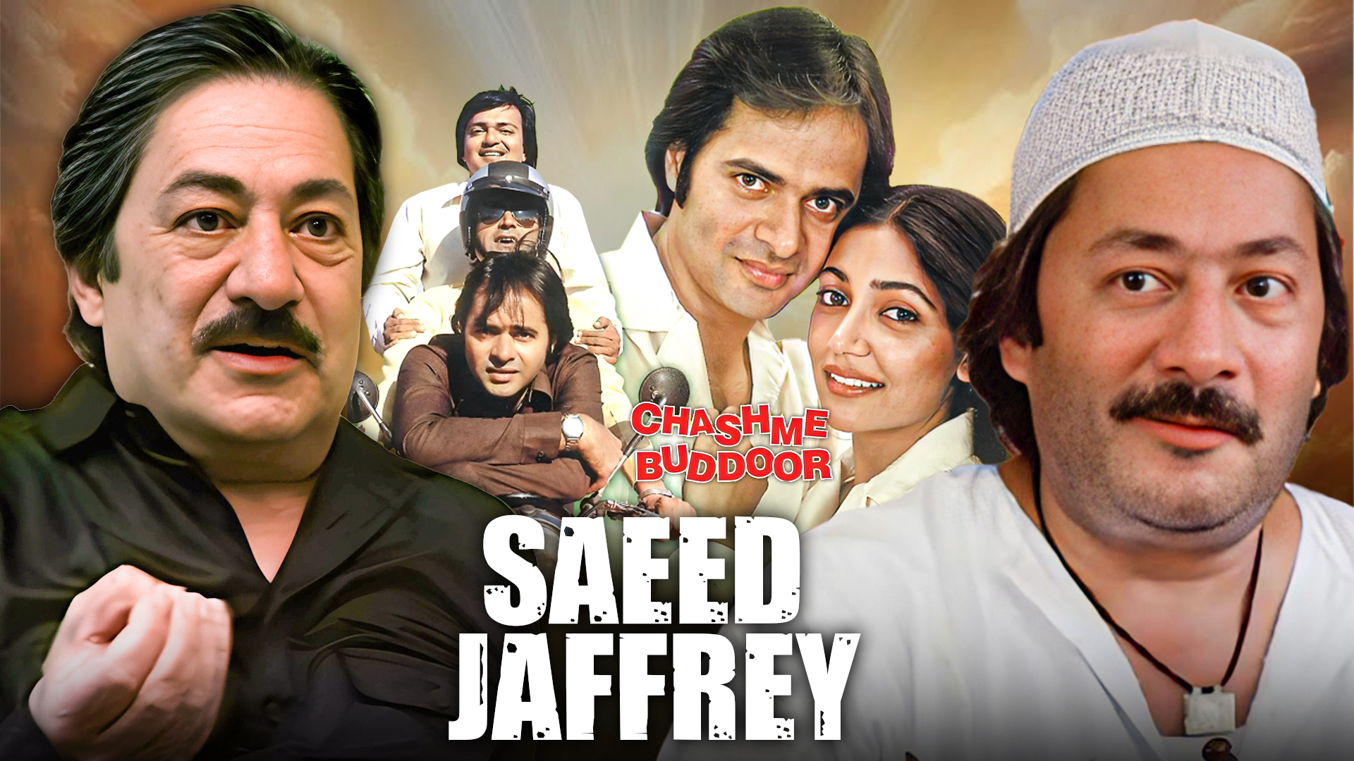 Saeed Jaffrey Opens Up About His Iconic Role In Sai Paranjpye's Chashme ...