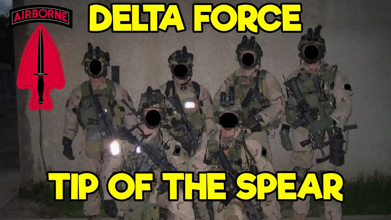 Delta Force - Inside the U.S. Army’s Most Elite and Secretive Unit
