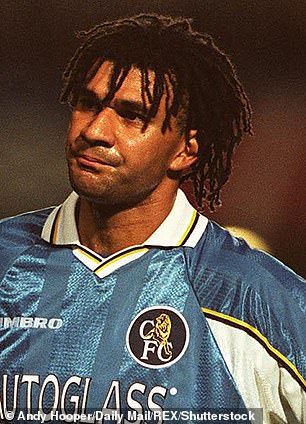 Former Chelsea star Ruud Gullit offers damning assessment of his former ...