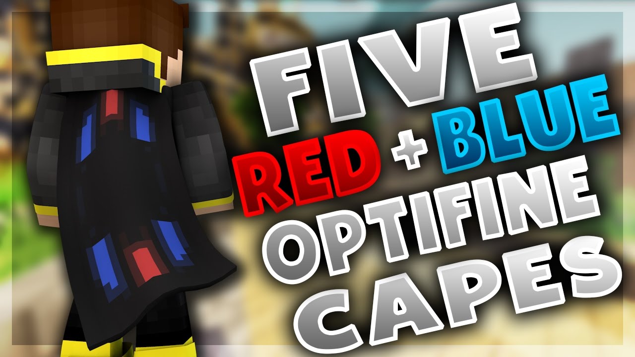 5 Optifine Cape Designs - Cool Optifine Capes - Red and Blue Capes