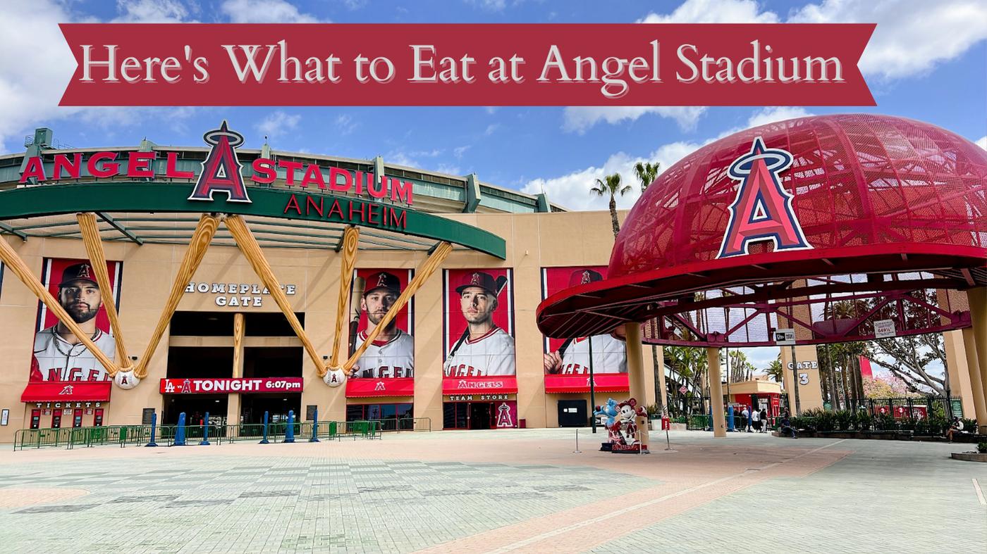 Here's what to eat at Angel Stadium for 2025