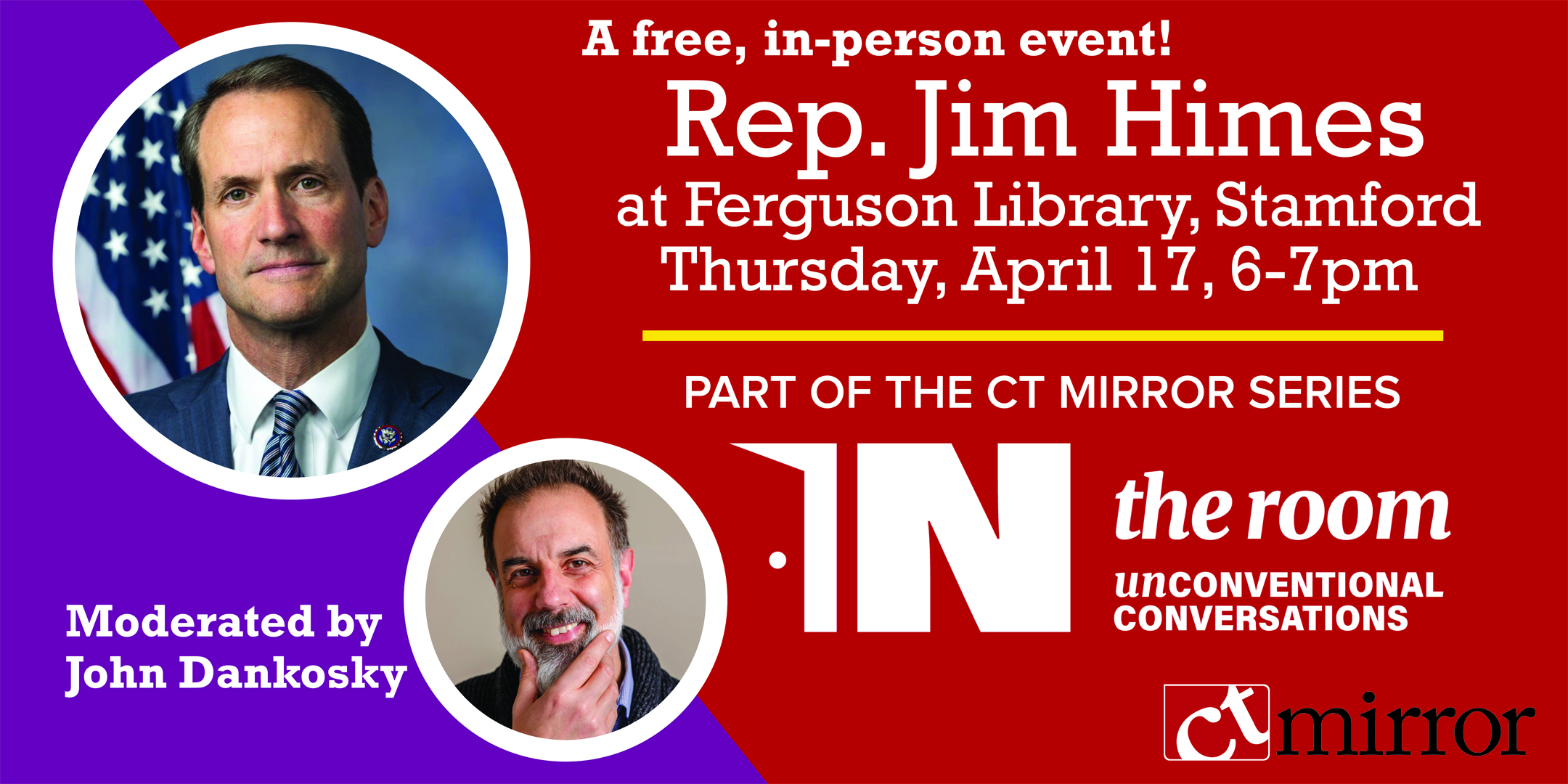 REGISTER: Rep. Jim Himes is IN THE ROOM April 17