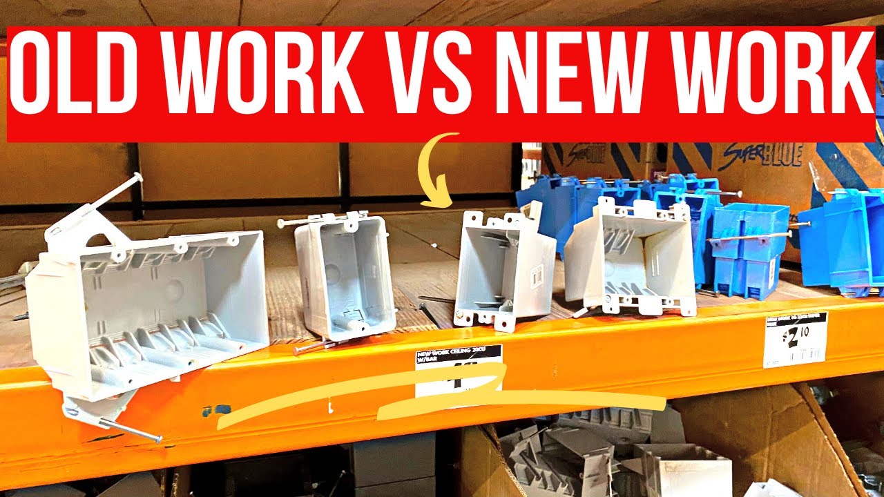 Old work Outlet box vs New work Box