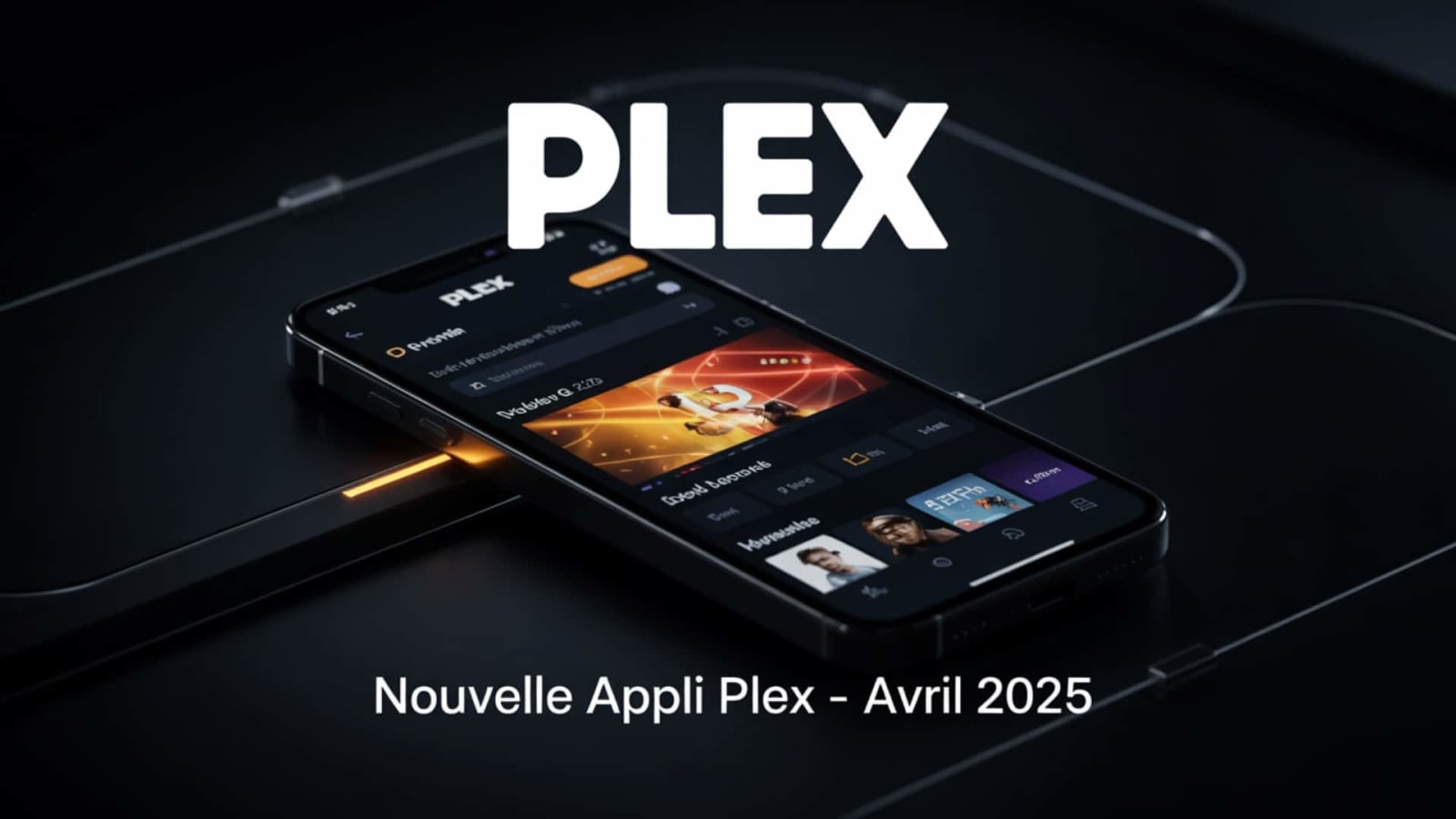 Plex change de look : découvrez la toute nouvelle application mobile