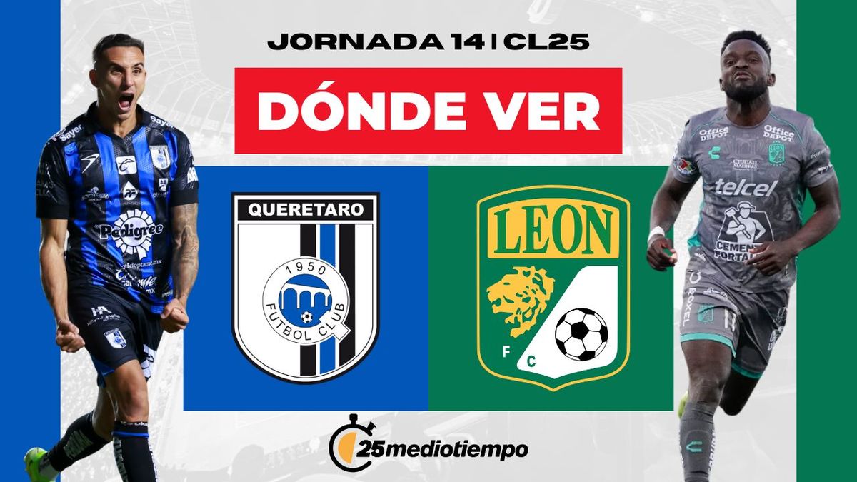 Querétaro vs León EN VIVO. Partido HOY Jornada 14 Liga MX 2025
