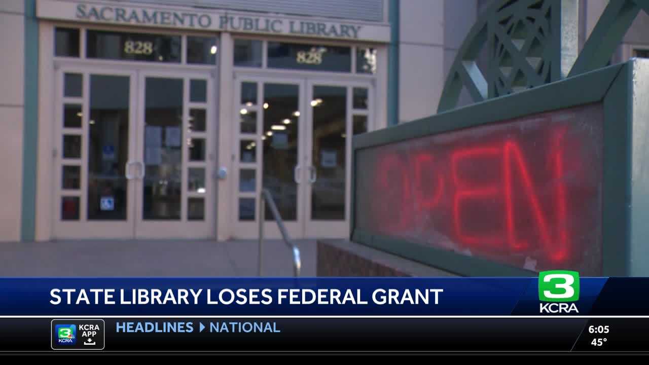 Trump admin. terminates California State Library's $15.7M grant