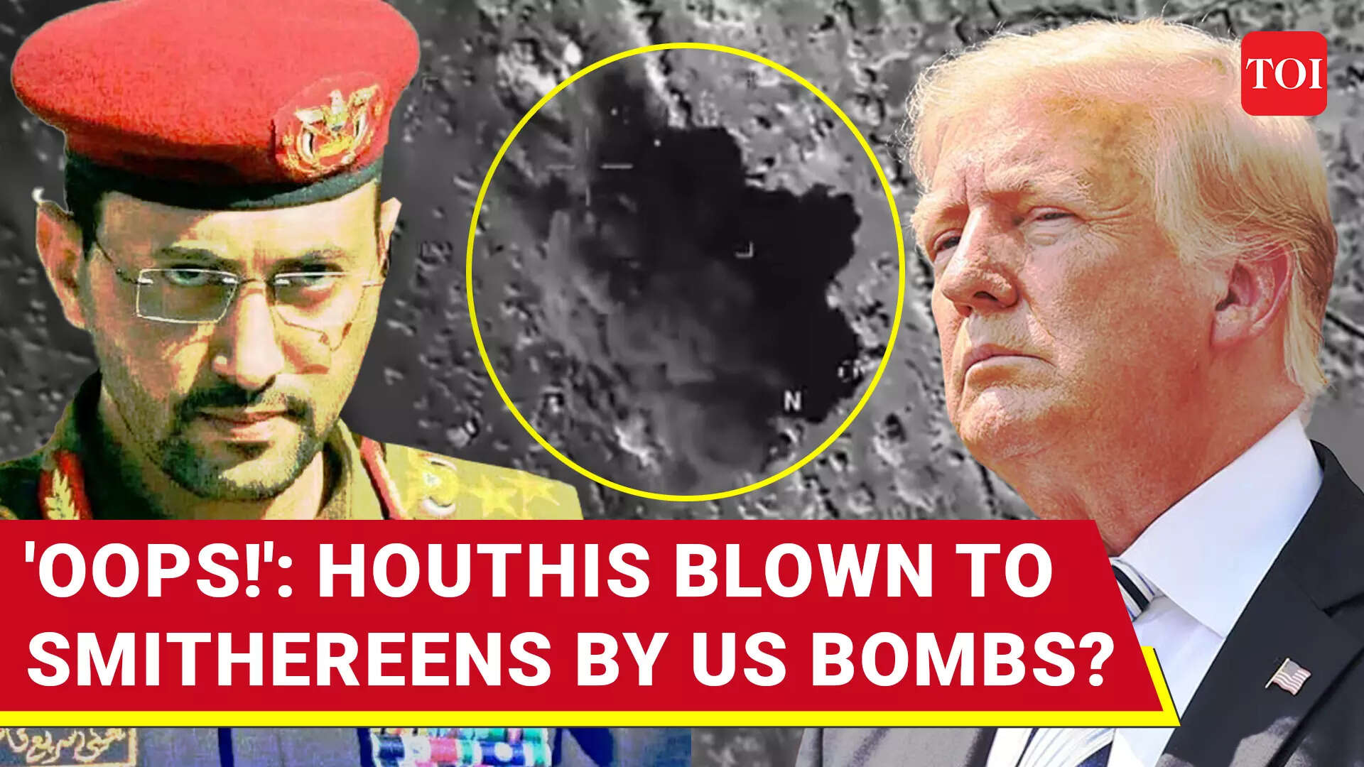 Trump Shares Video Of U.S. Bombs Blowing Up Houthis; Internet Asks ...