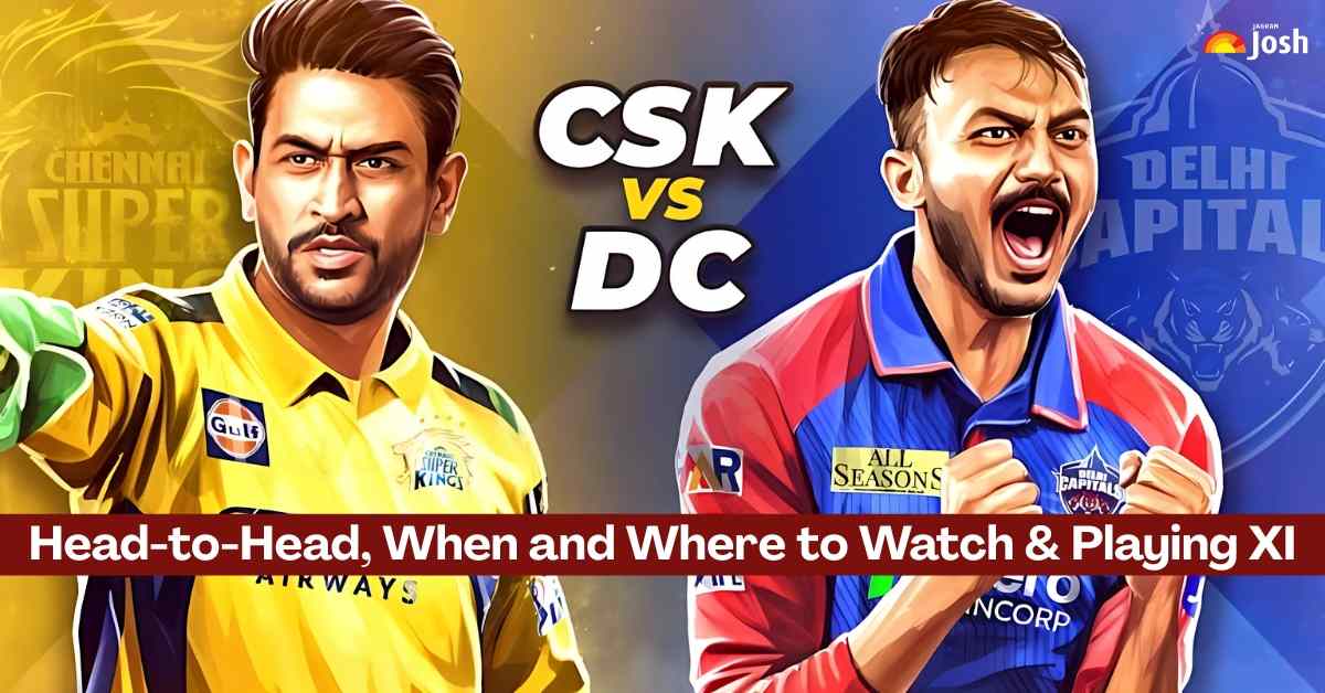 IPL Match 2025 Today: CSK vs DC Match Updates, Playing XI, And Where to ...
