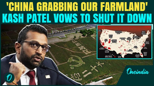 'China Buying U.S Land' - FBI Director Patel Leads Aggressive Crackdown ...
