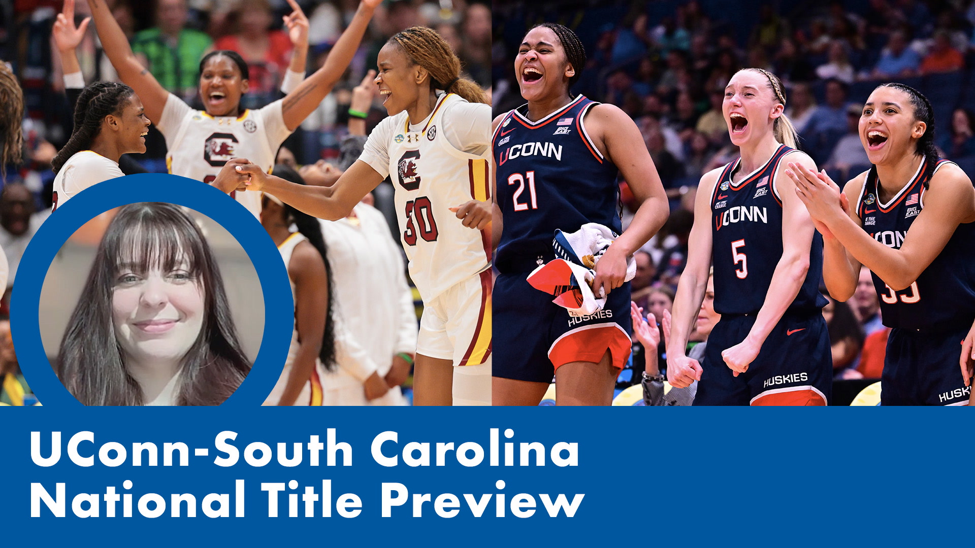 Previewing UConn-South Carolina National Title Game