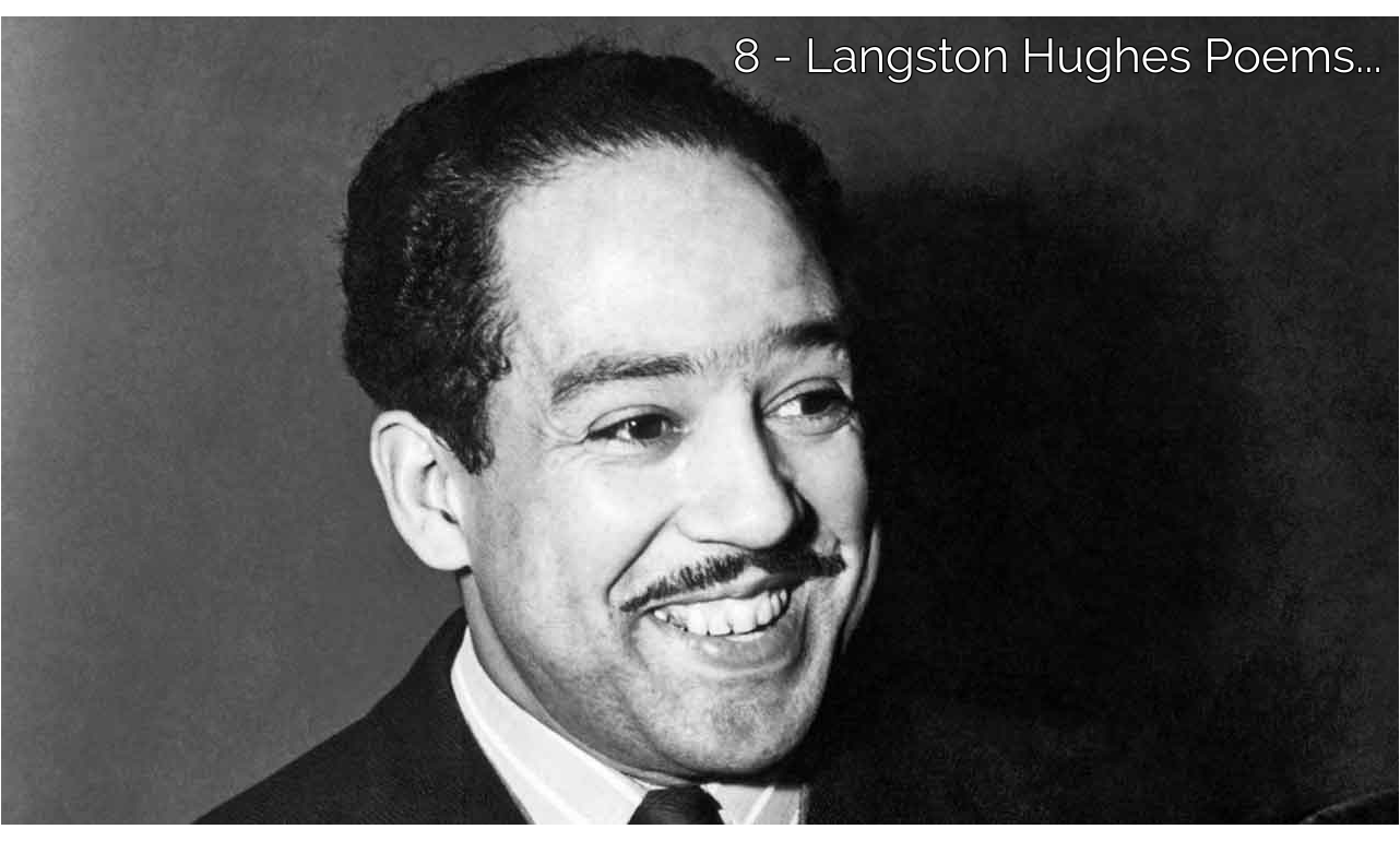 8 Overlooked Langston Hughes Poems for National Poetry Month.