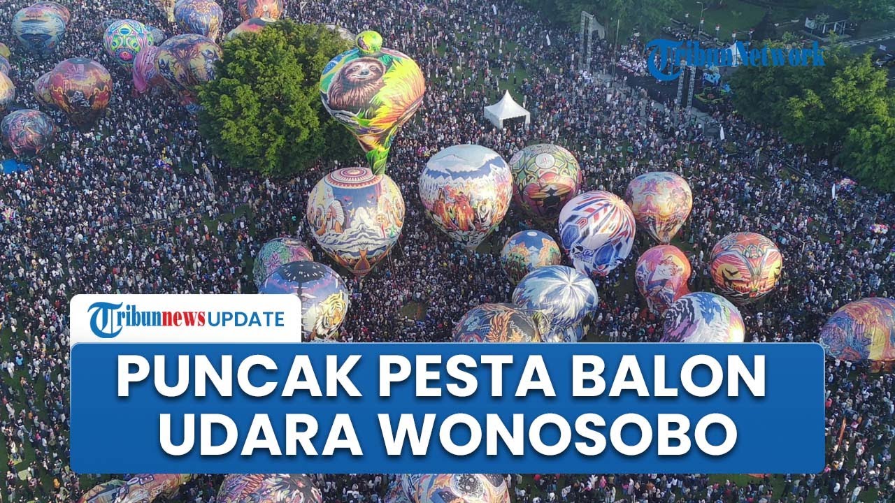 Kemeriahan Balon Raksasa Hiasi Langit Wonosobo dalam Puncak Festival ...