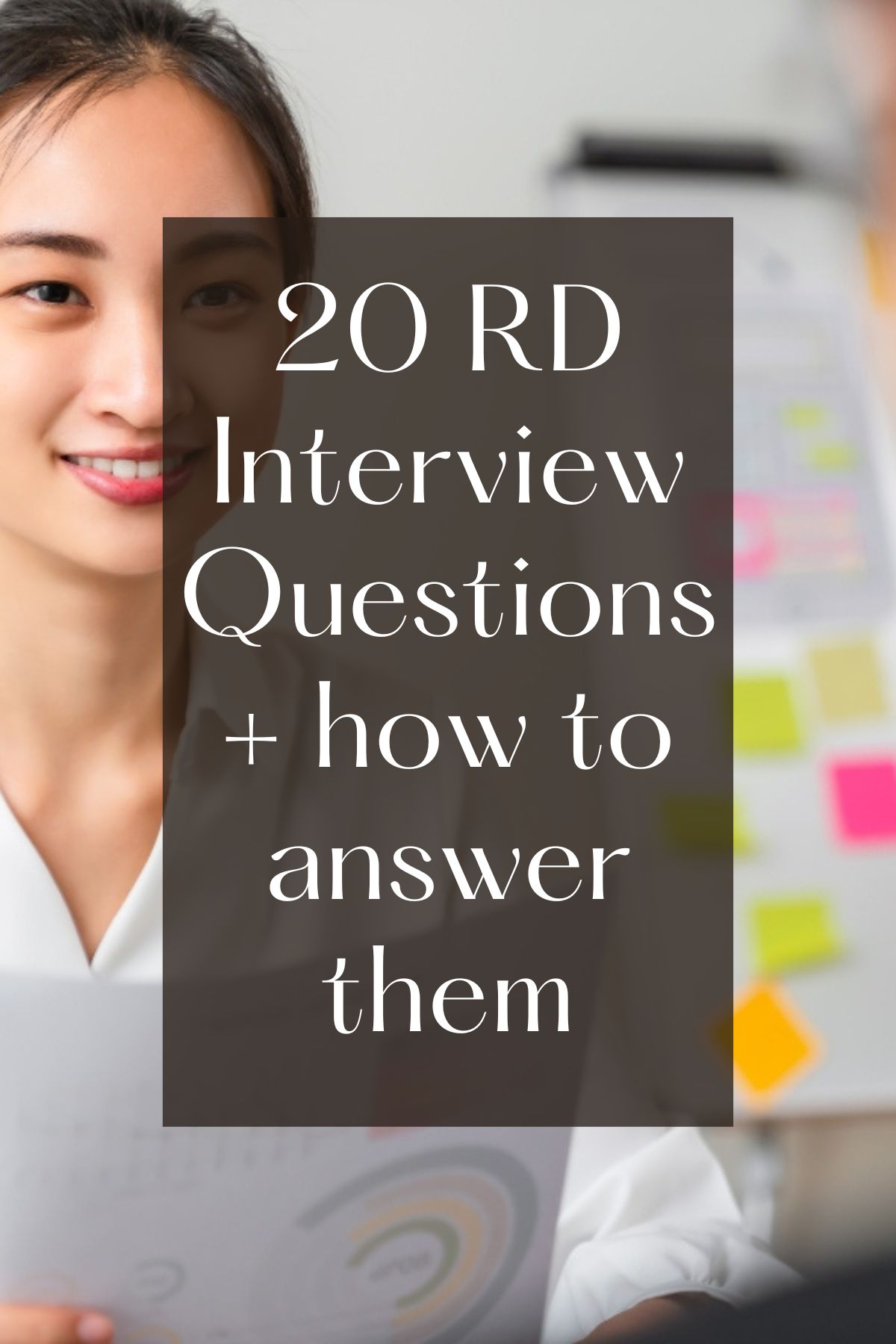 20 Must-Know RD Interview Questions and How to Answer Them