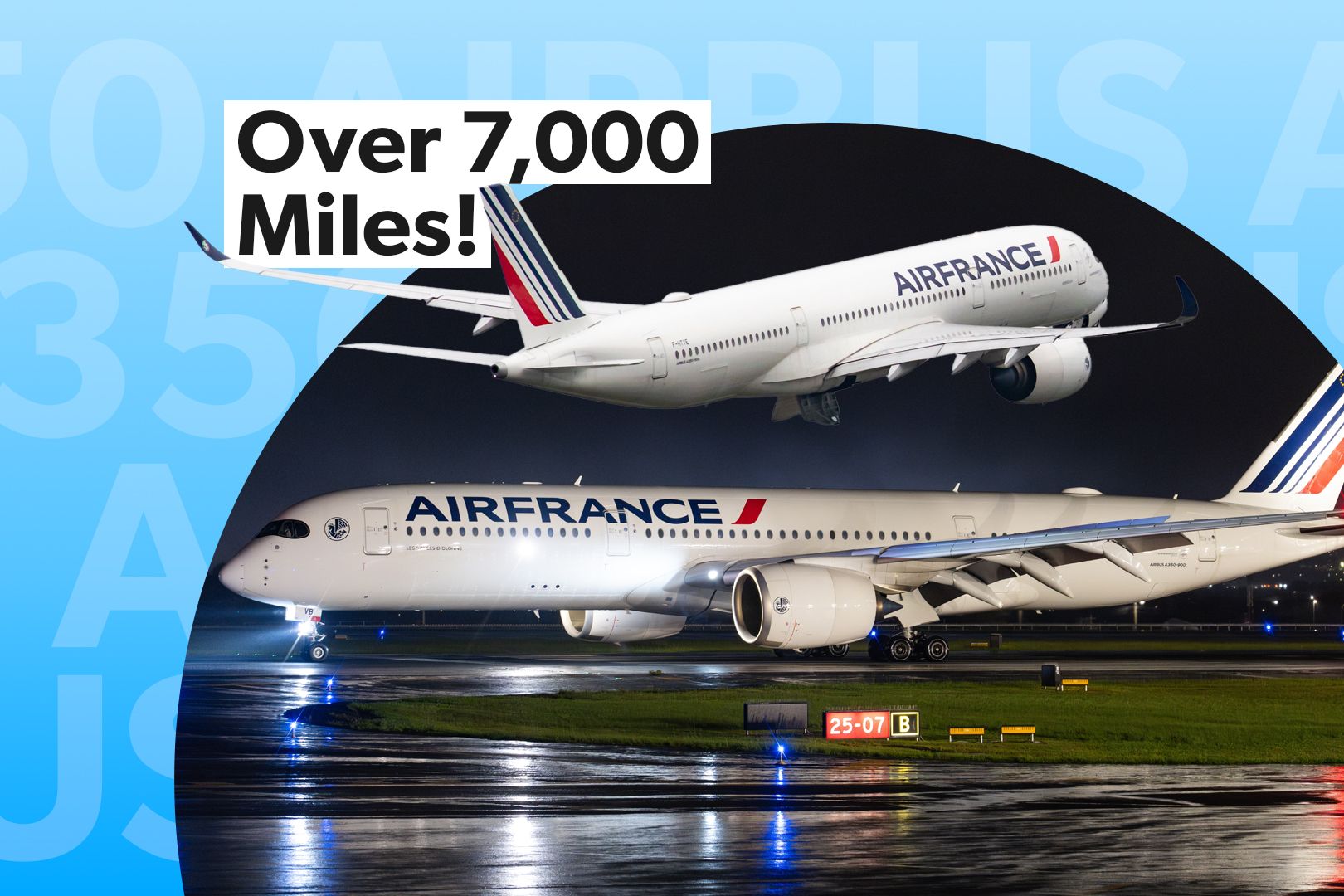 Air France's Longest Non-Stop Airbus A350-900 Routes From Paris
