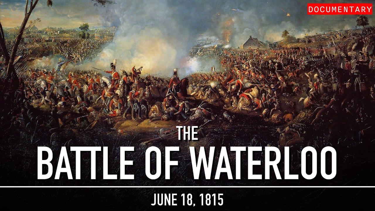 The Battle of Waterloo: Napoleon’s Final Stand