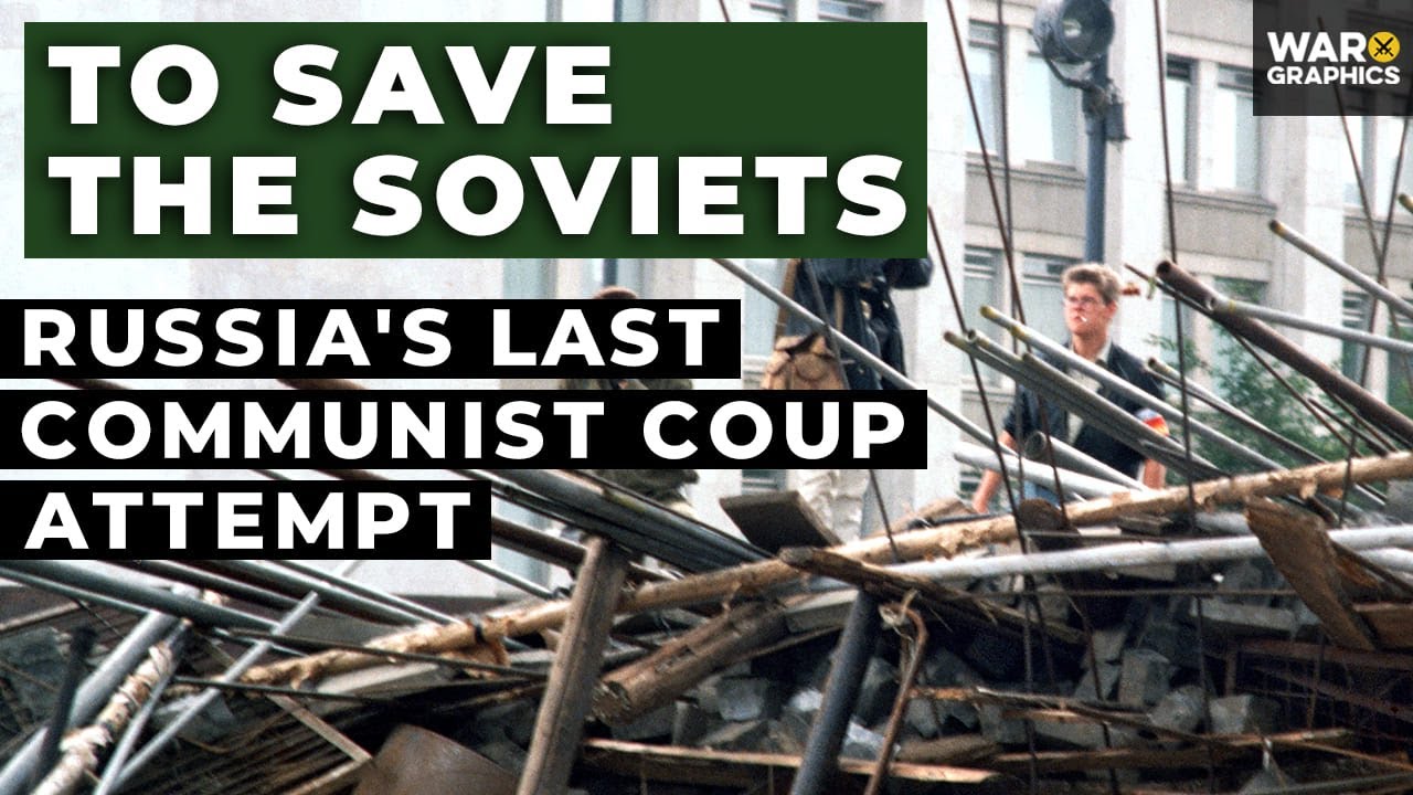 The 1991 Soviet Coup: How a Last-Ditch Power Grab Ended an Empire