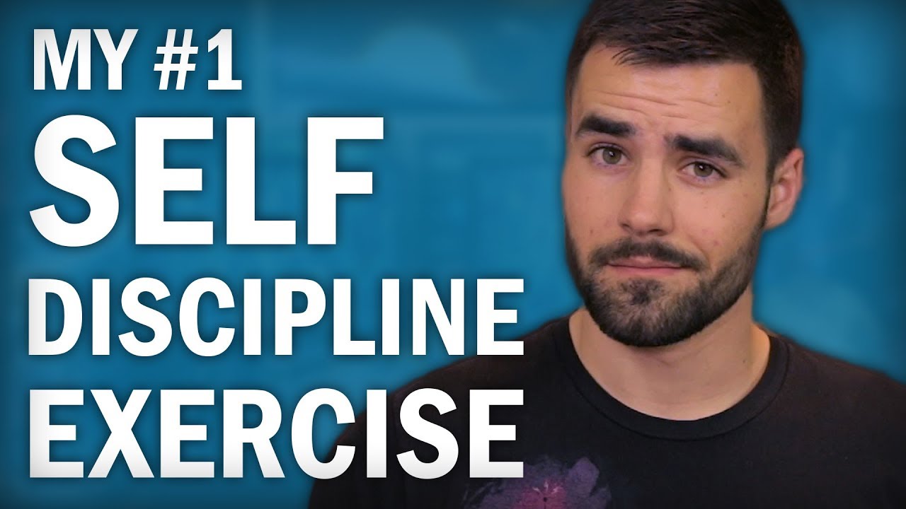 How to build self discipline - my #1 exercise