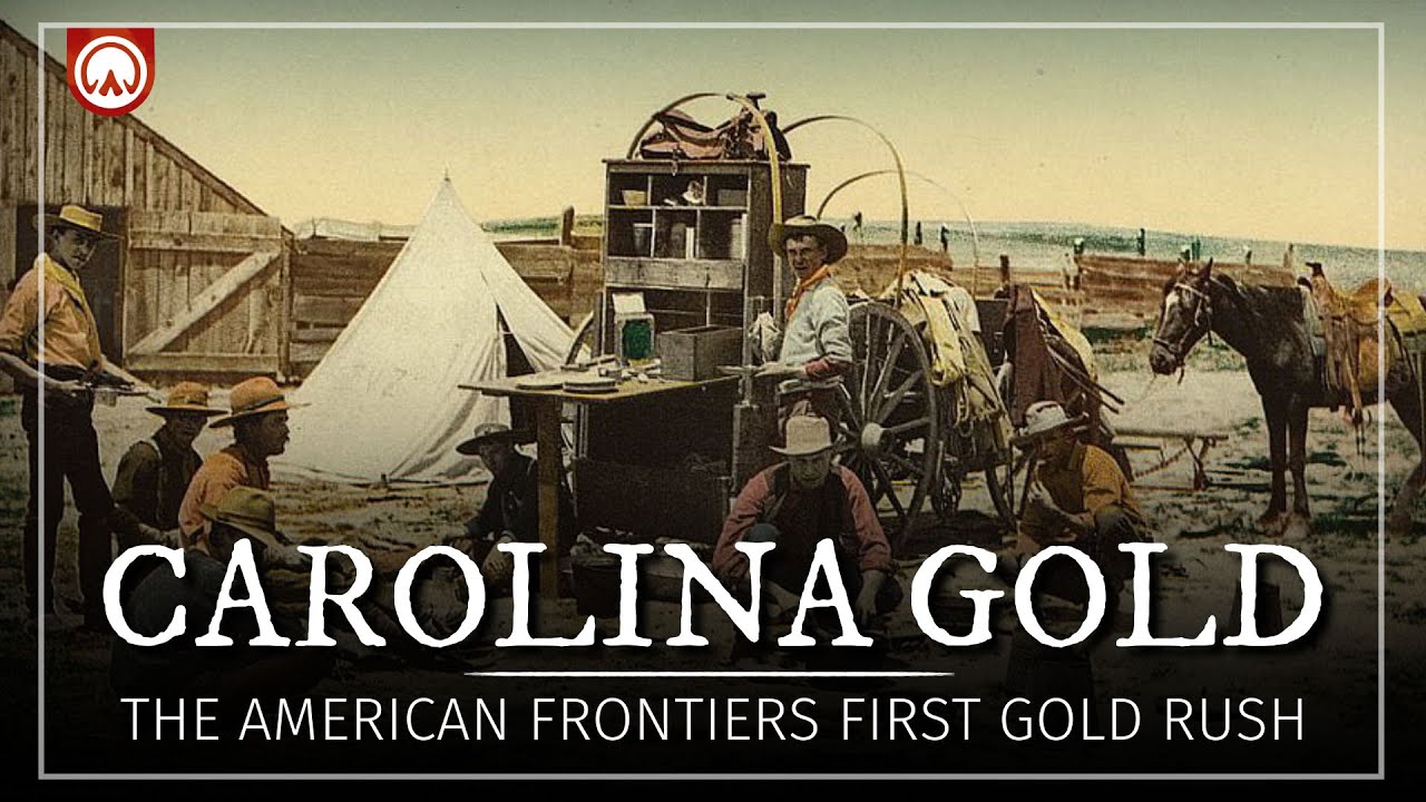 Carolina Gold: The REAL First Gold Rush in American History...