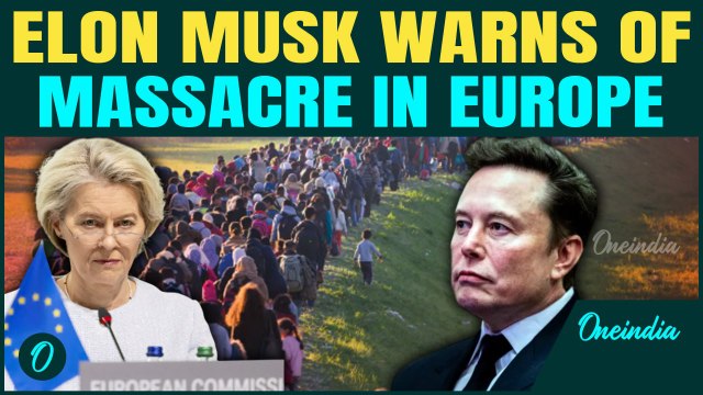 Real Massacre: Elon Musk's Chilling Warning To Europe on Illegal ...