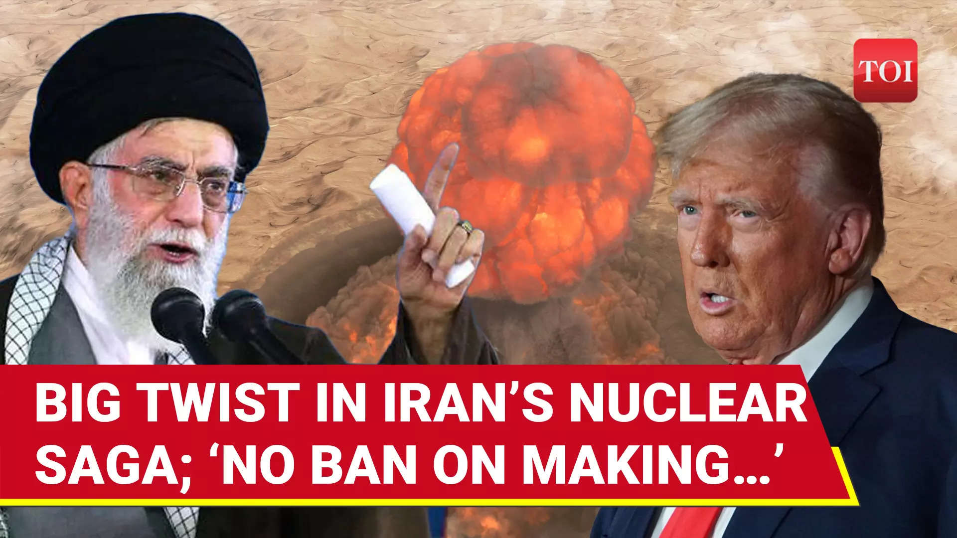 Big Twist In Iran's Nuclear Saga; ‘No Ban On Production Of Nuke Weapons ...