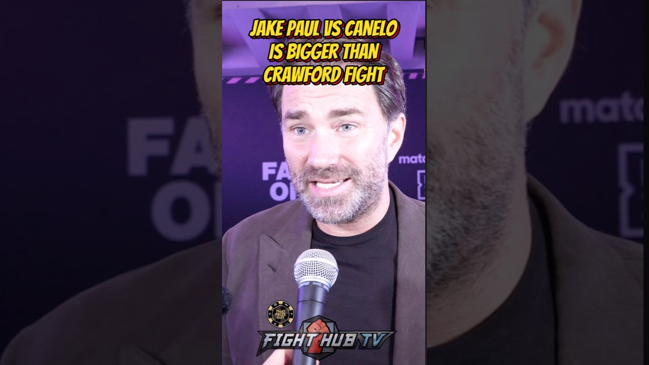 Eddie Hearn says Canelo vs Jake Paul is BIGGER than CRAWFORD FIGHT!