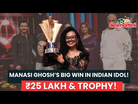 Manasi Ghosh Wins Indian Idol Season 15 | Emotional Victory, rs25 Lakh ...