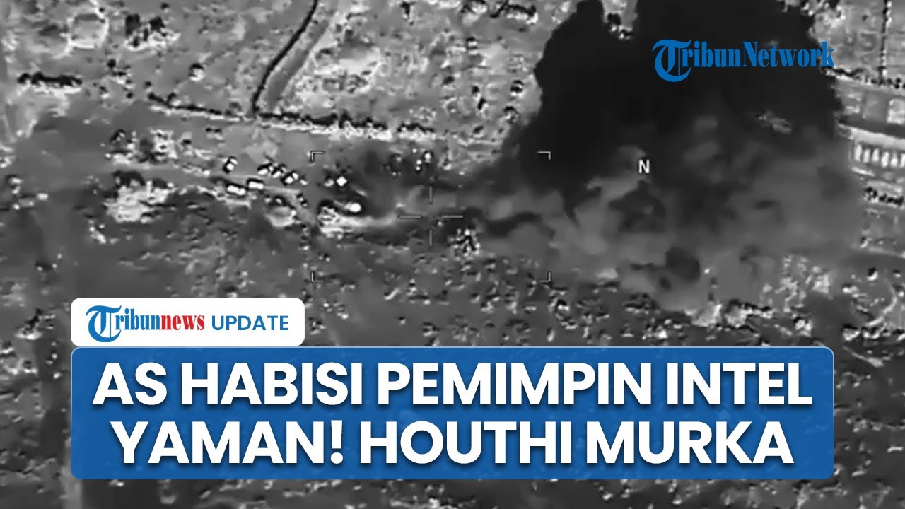 AS Tabuh Genderang Perang! Bombardir Yaman hingga Pemimpin Intelijen ...