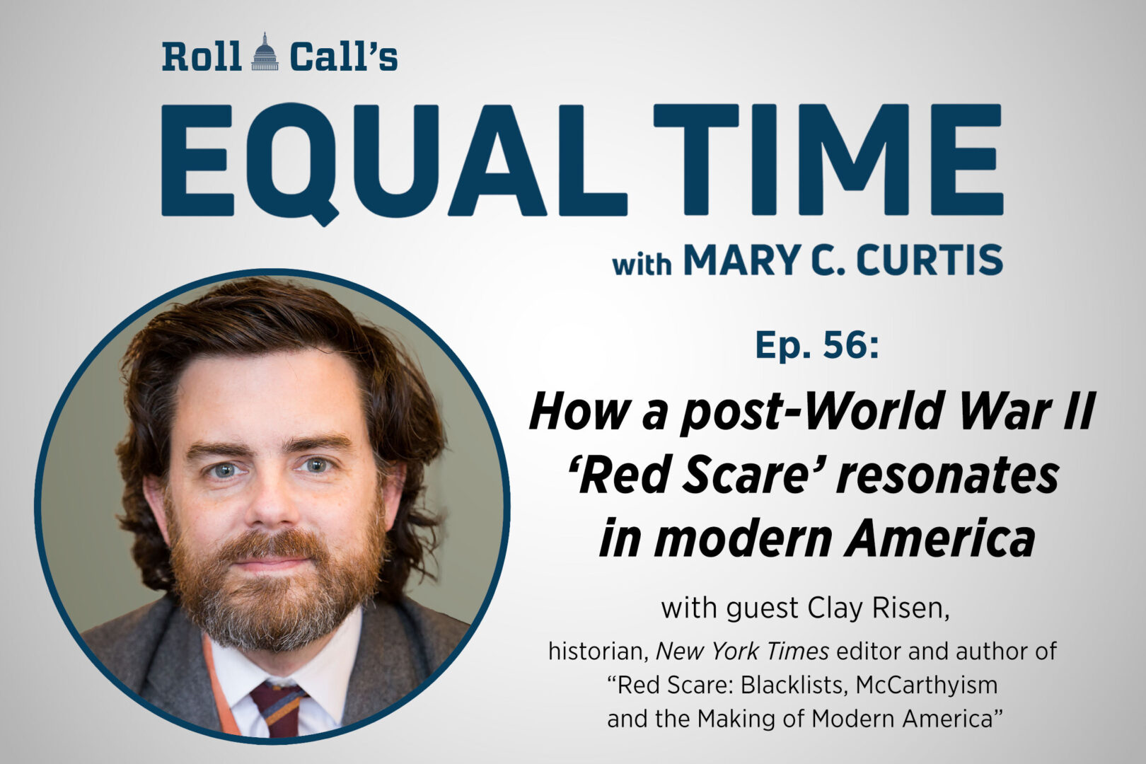 How a post-World War II ‘Red Scare’ resonates in modern America