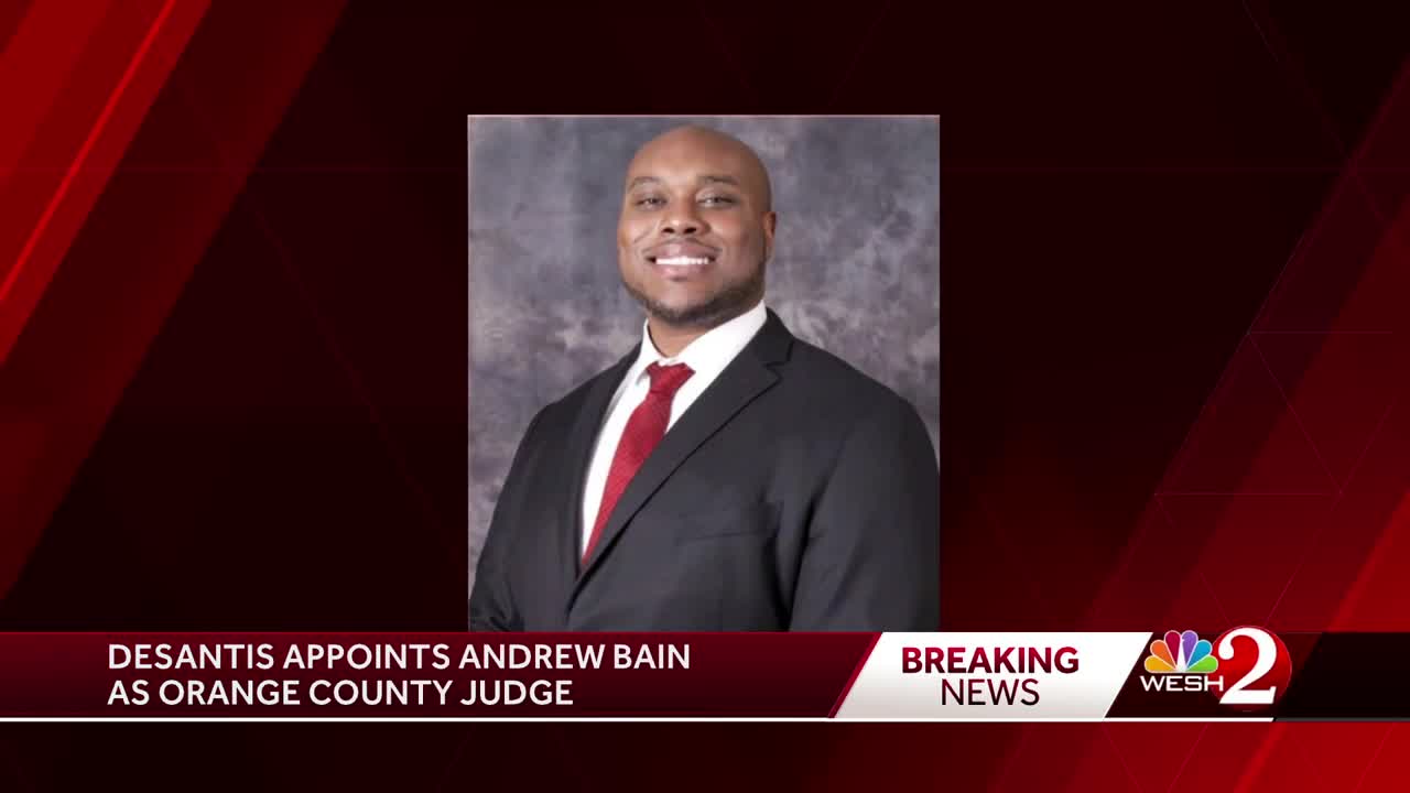 Andrew Bain tapped to be Orange County judge