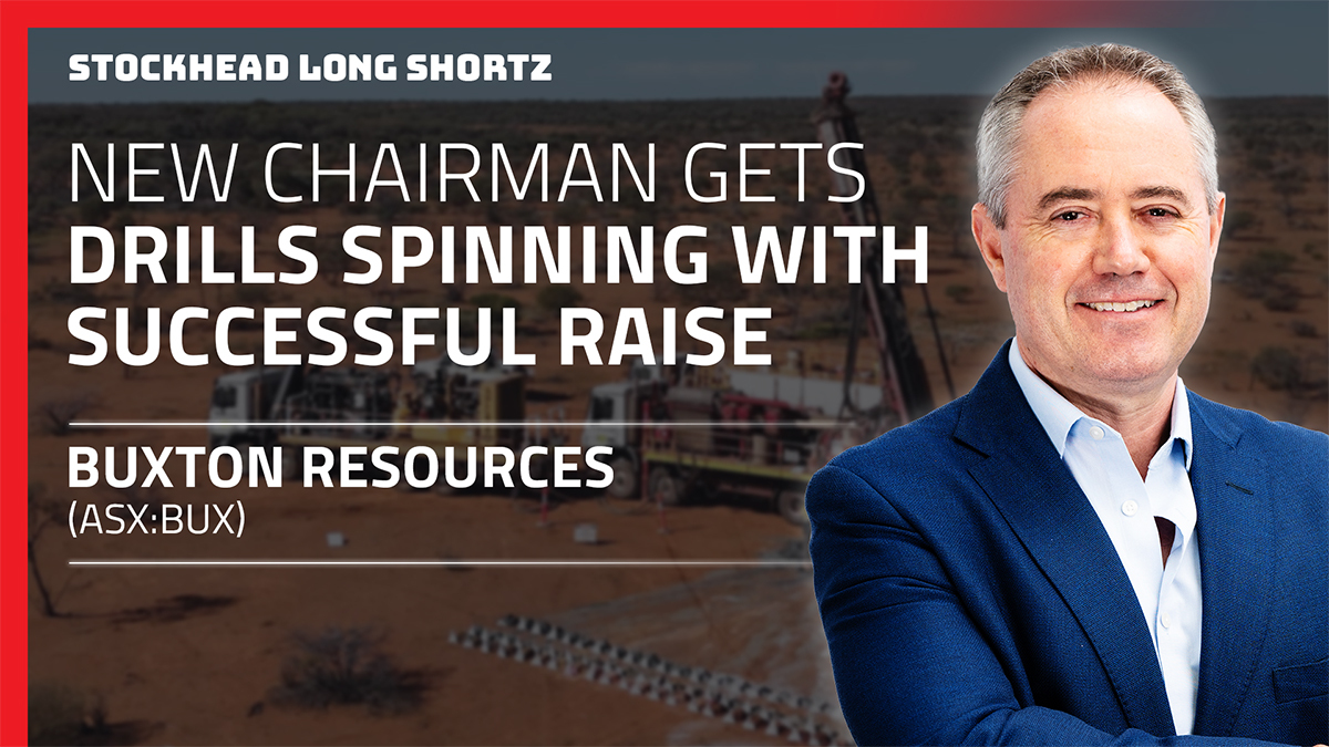 Long Shortz with Buxton Resources: Fresh cash to fuel copper & gold ...