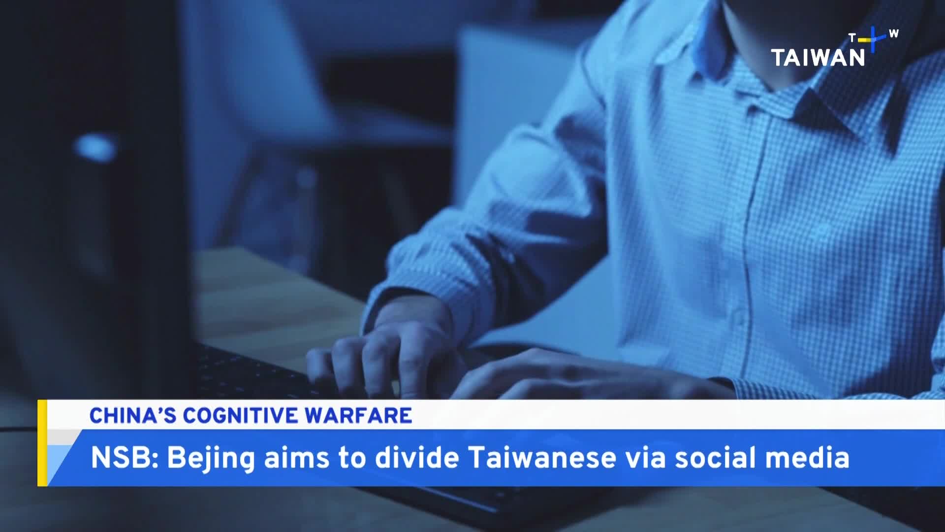 National Security Bureau Warns of China's Cognitive Campaigns on Social ...