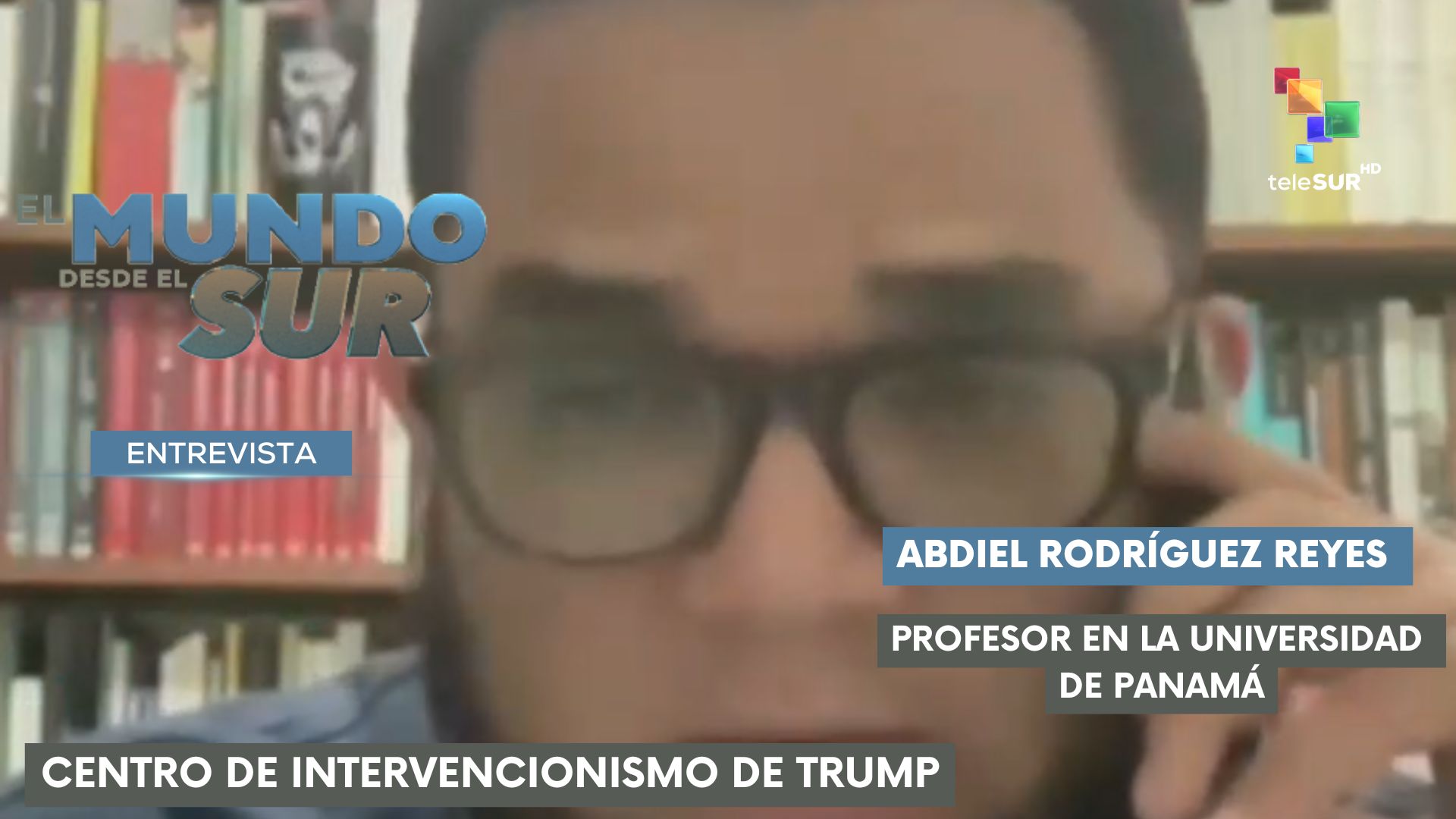Abdiel Rodríguez Reyes, profesor en la Universidad de Panamá EL MUNDO DESDE EL SUR 08-04-2025