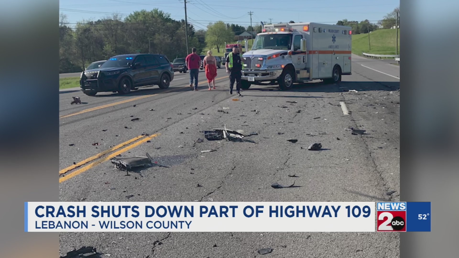 Crash shut down Highway 109