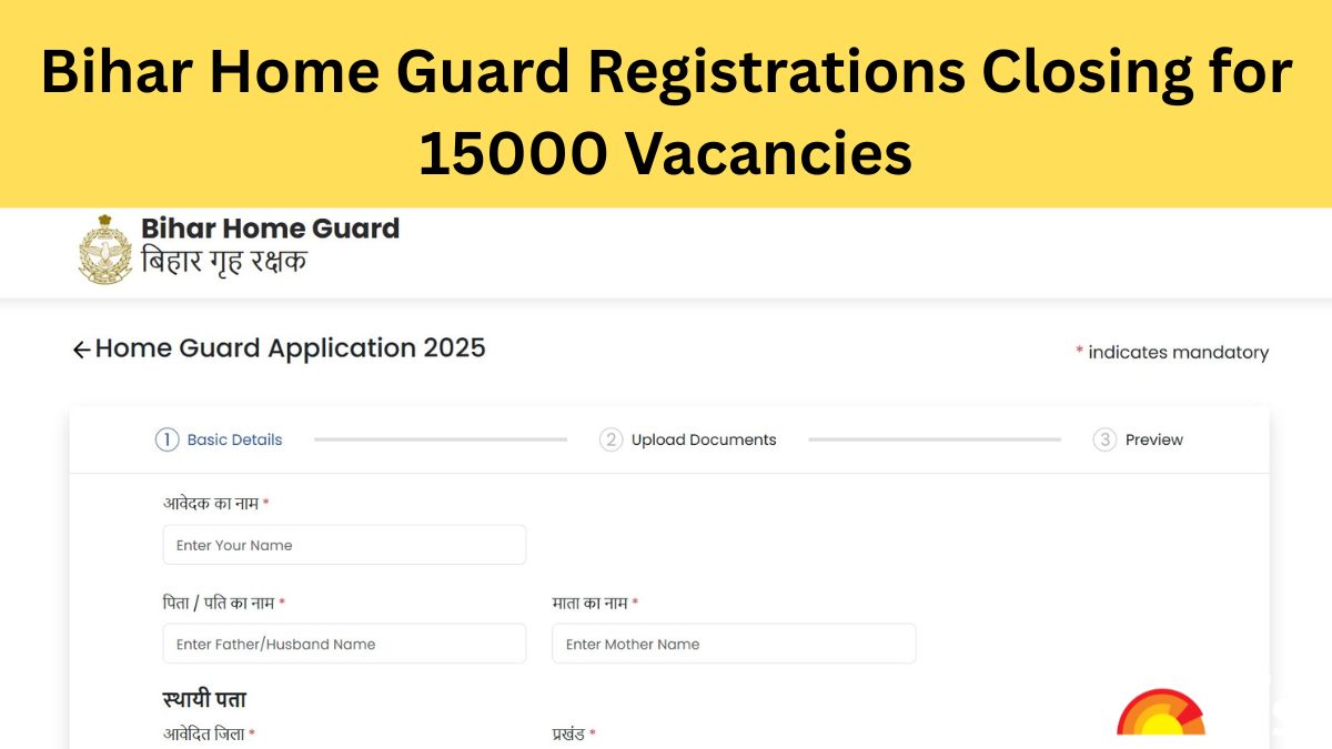 Bihar Home Guard Apply Online 2025 Ends Today: Apply Online for 15000 ...