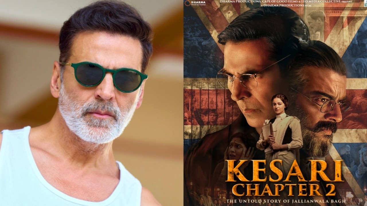 Kesari Chapter 2: Akshay Kumar makes special request to fans ahead of ...