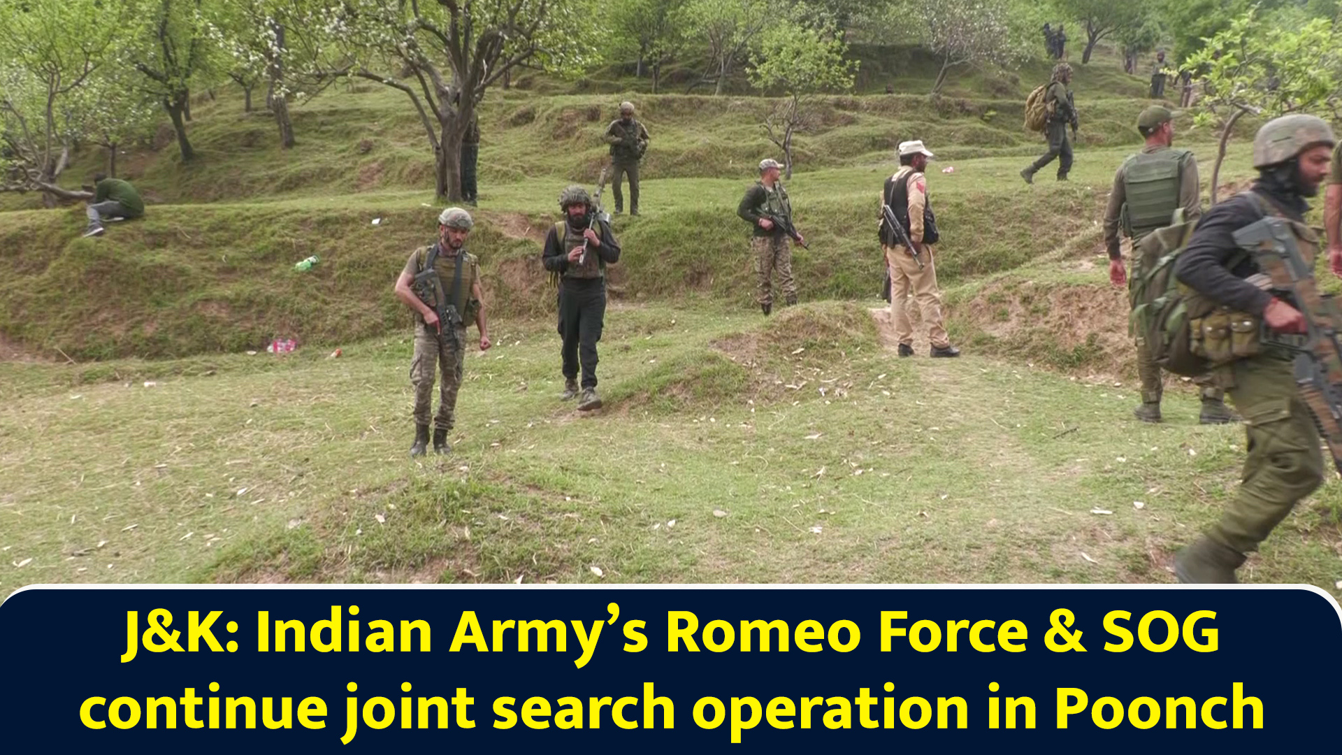 J&K: Indian Army’s Romeo Force & SOG continue joint search operation in ...