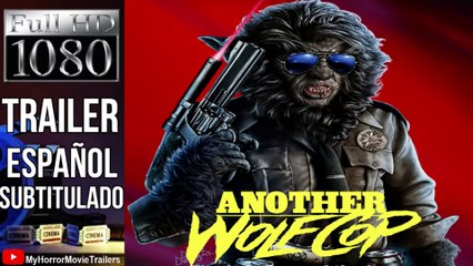 Another WolfCop | movie | 2017 | Official Trailer